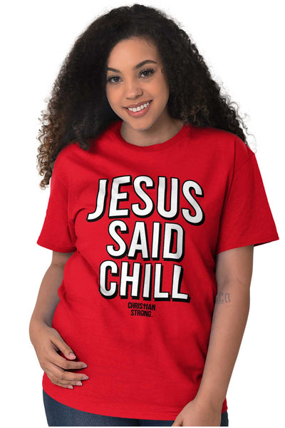 Jesus Said Chill Heavy Cotton Tee | – Christian Strong