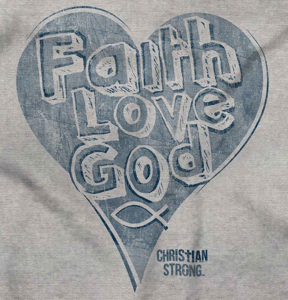 Faith Love God Full Zip Hooded Sweatshirt | – Christian Strong