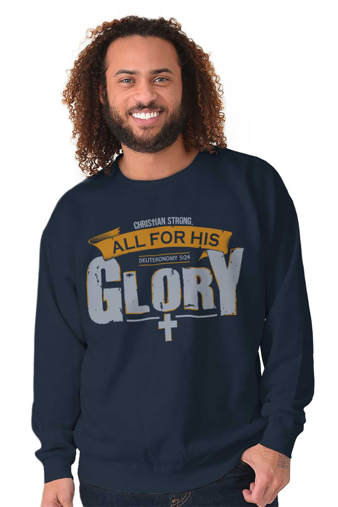All for His Glory Sweatshirt | – Christian Strong