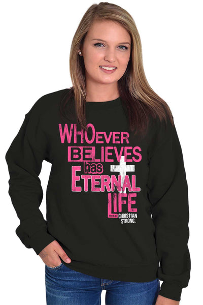 Eternal Life Sweatshirt | – Christian Strong