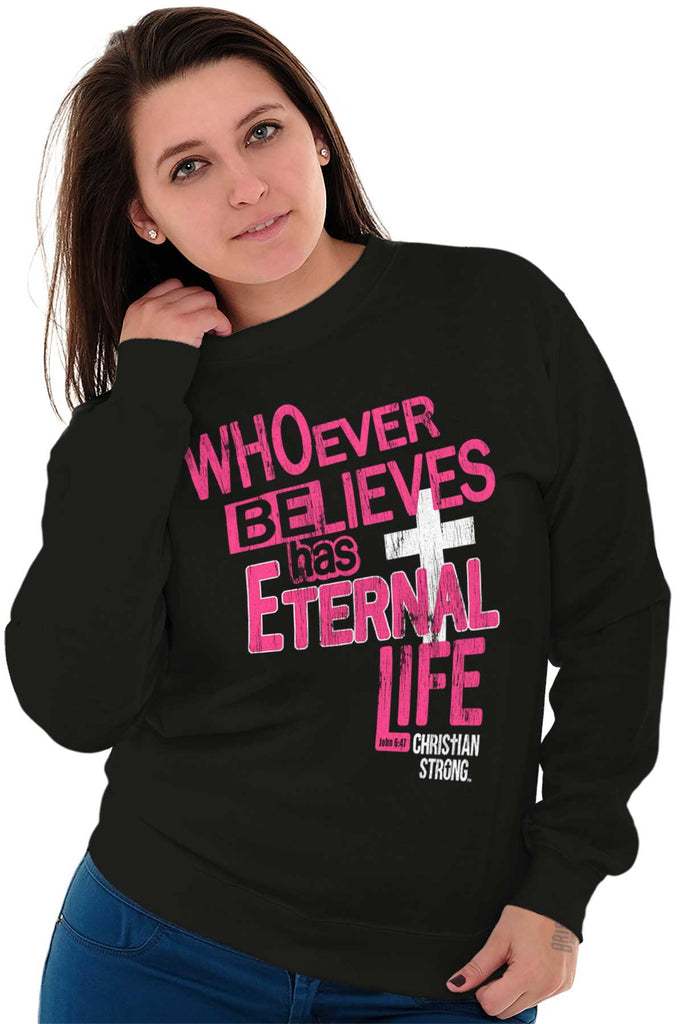 Eternal Life Sweatshirt | – Christian Strong
