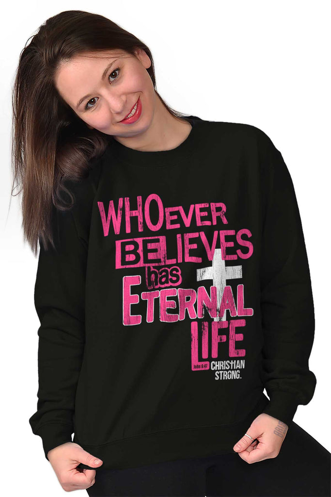 Eternal Life Sweatshirt | – Christian Strong
