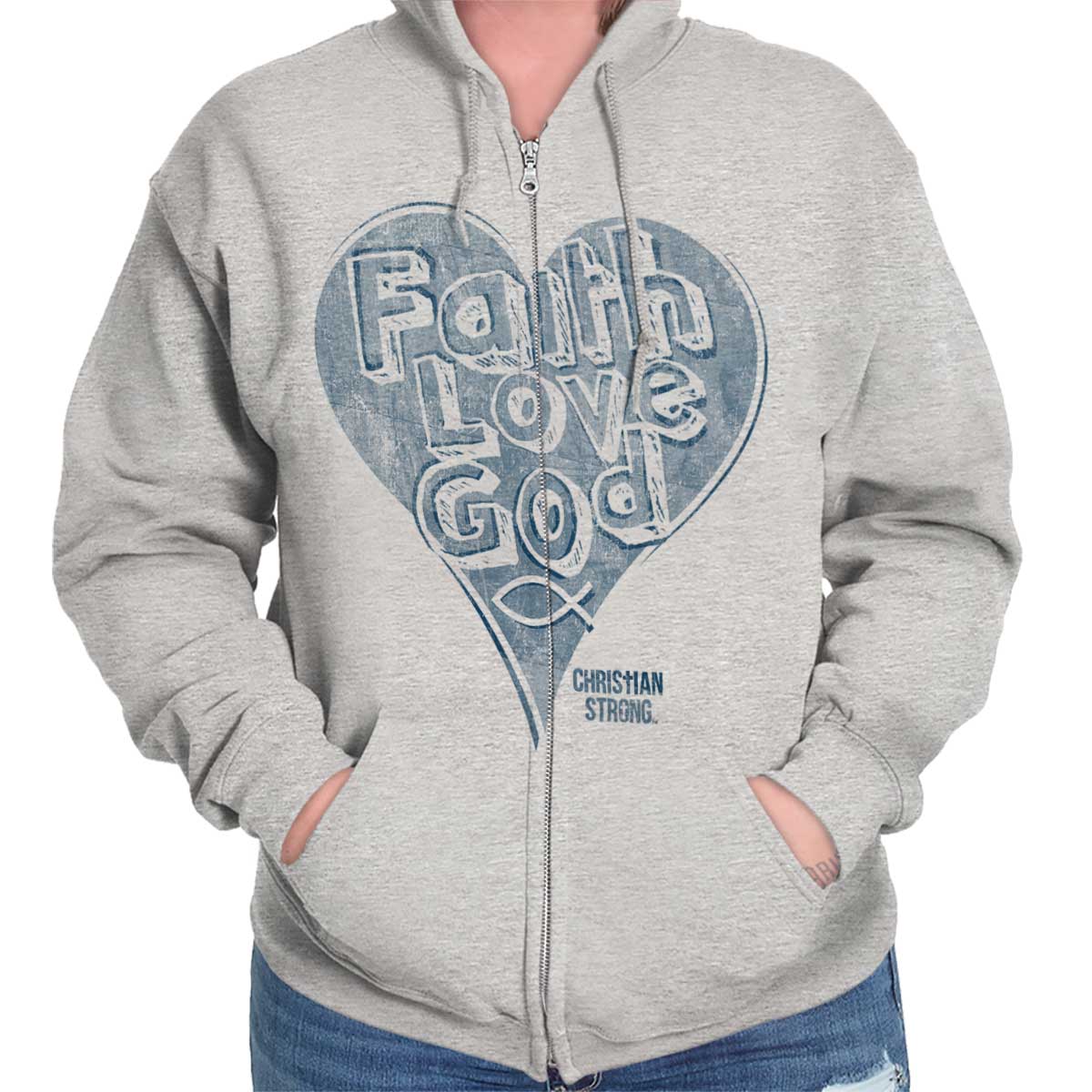 Faith Love God Full Zip Hooded Sweatshirt | – Christian Strong